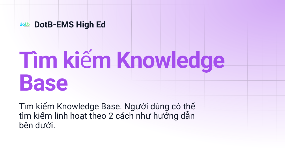Tìm kiếm Knowledge Base | DotB-EMS High Ed